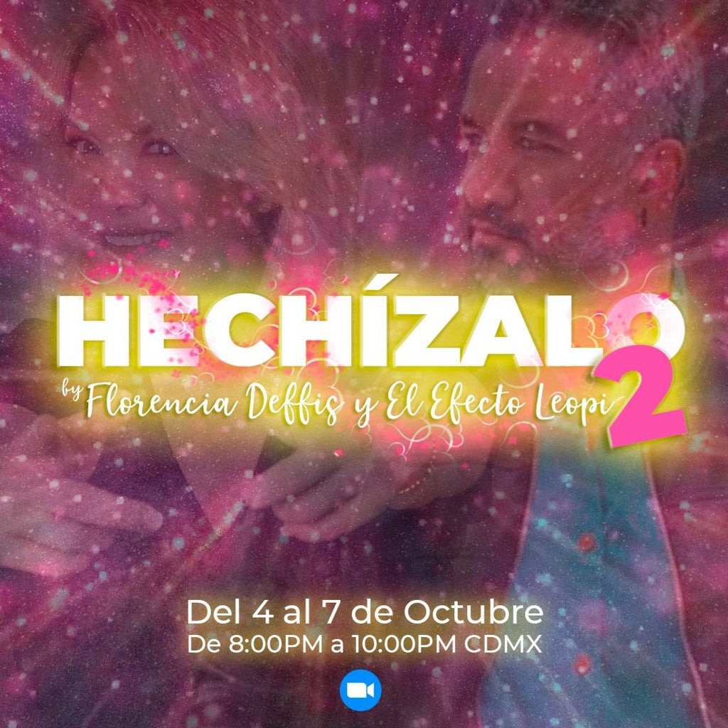 HECHÍZALO NIVEL 2. (con Florencia Deffis) – El Efecto Leopi